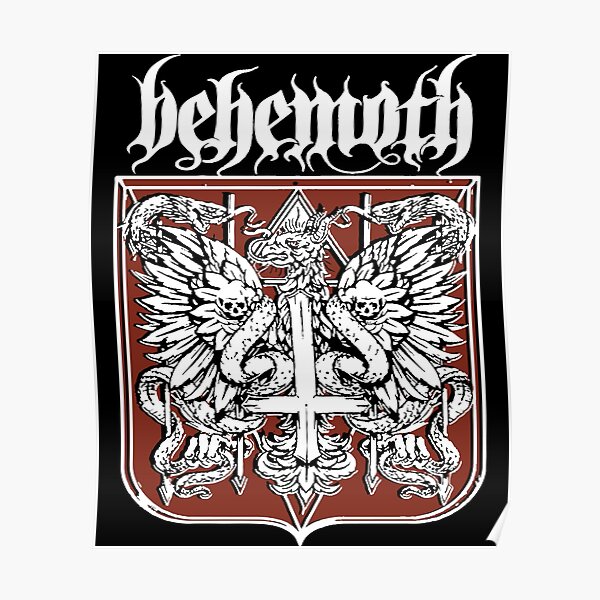 "Polish extreme metal band Behemoth" Poster for Sale by Piece69 | Redbubble