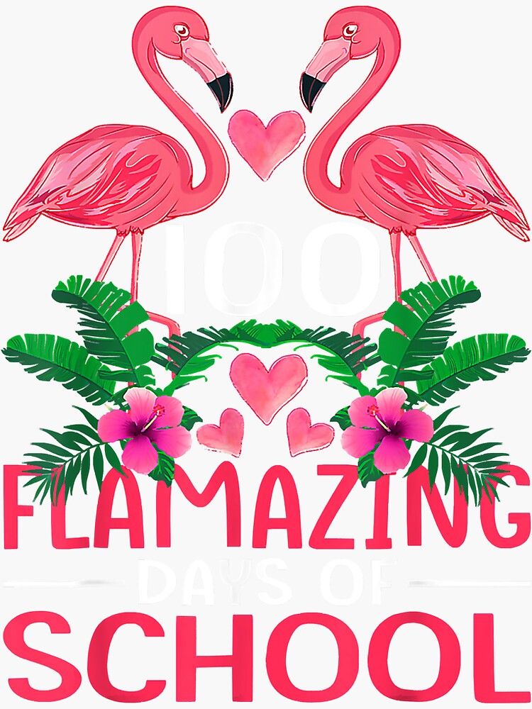"Flamazing Days Of School Flamingo" Sticker for Sale by atalia8932 ...