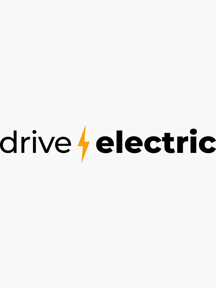 "Drive Electric" Sticker for Sale by evsquad | Redbubble