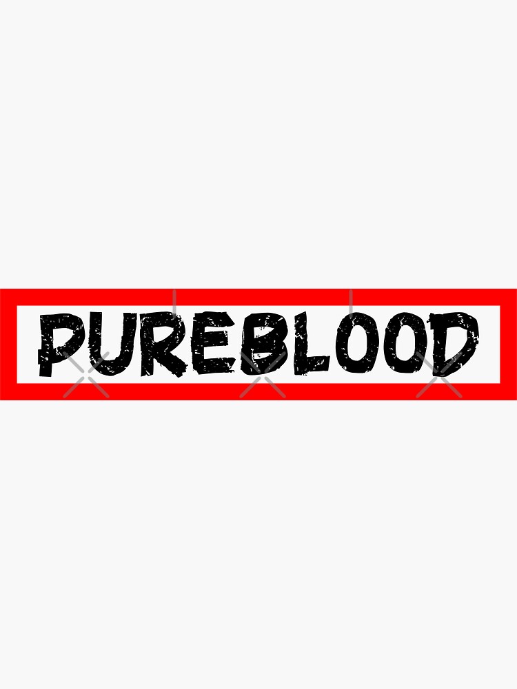 "Pureblood" Sticker for Sale by atoyz | Redbubble