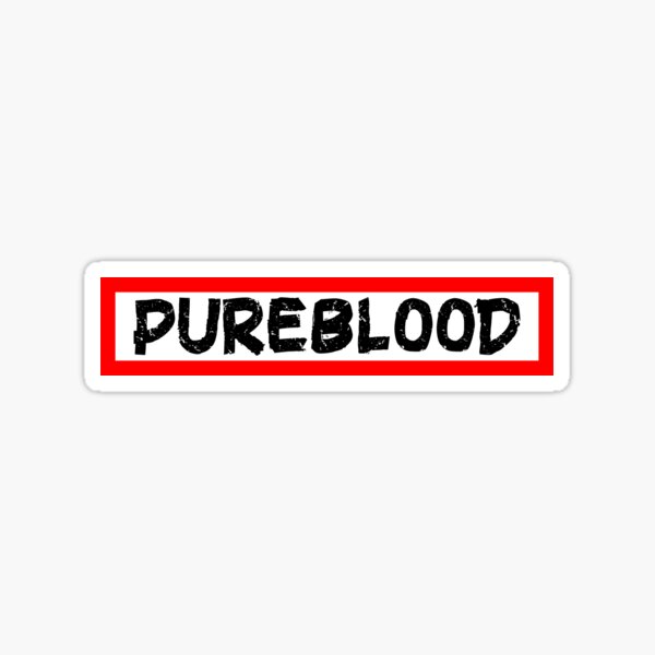 "Pureblood" Sticker for Sale by atoyz | Redbubble