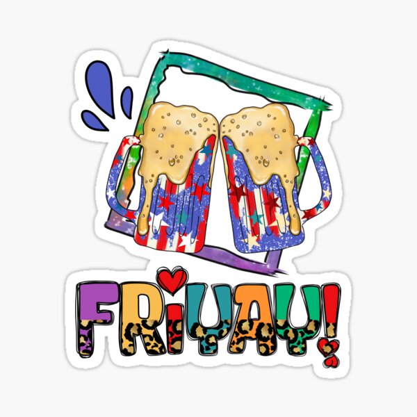 "Happy Friyay Friday" Sticker for Sale by dalypdesign | Redbubble