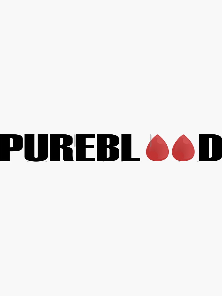 "Pureblood" Sticker for Sale by atoyz | Redbubble