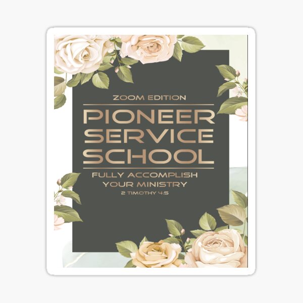 " PIONEER SERVICE SCHOOL 2023" Sticker for Sale by abanoob | Redbubble