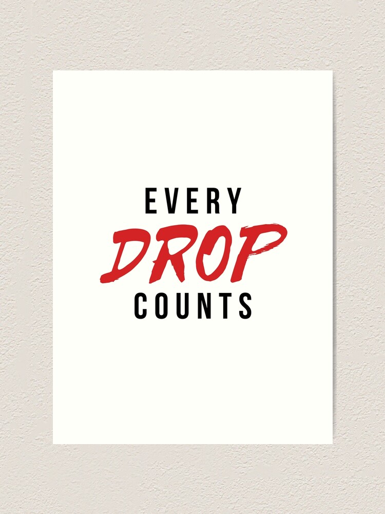 "Every DROP Counts, Blood donation, World Blood Donor" Art Print by ...