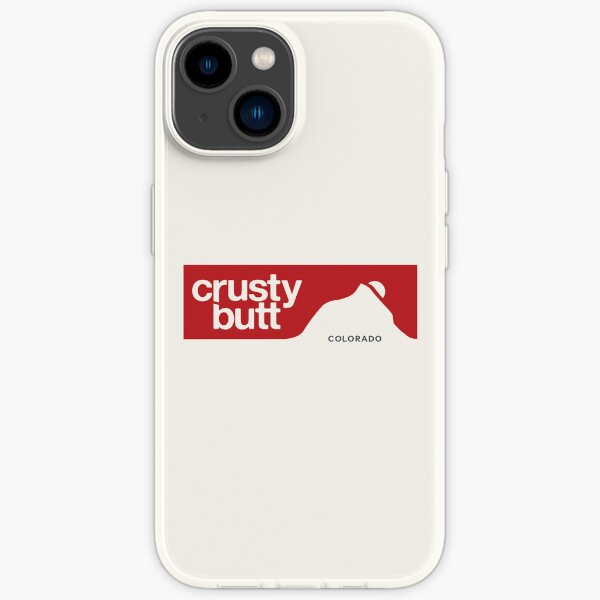 "Crusty butt, Crested Butte" iPhone Case for Sale by drubdrub | Redbubble