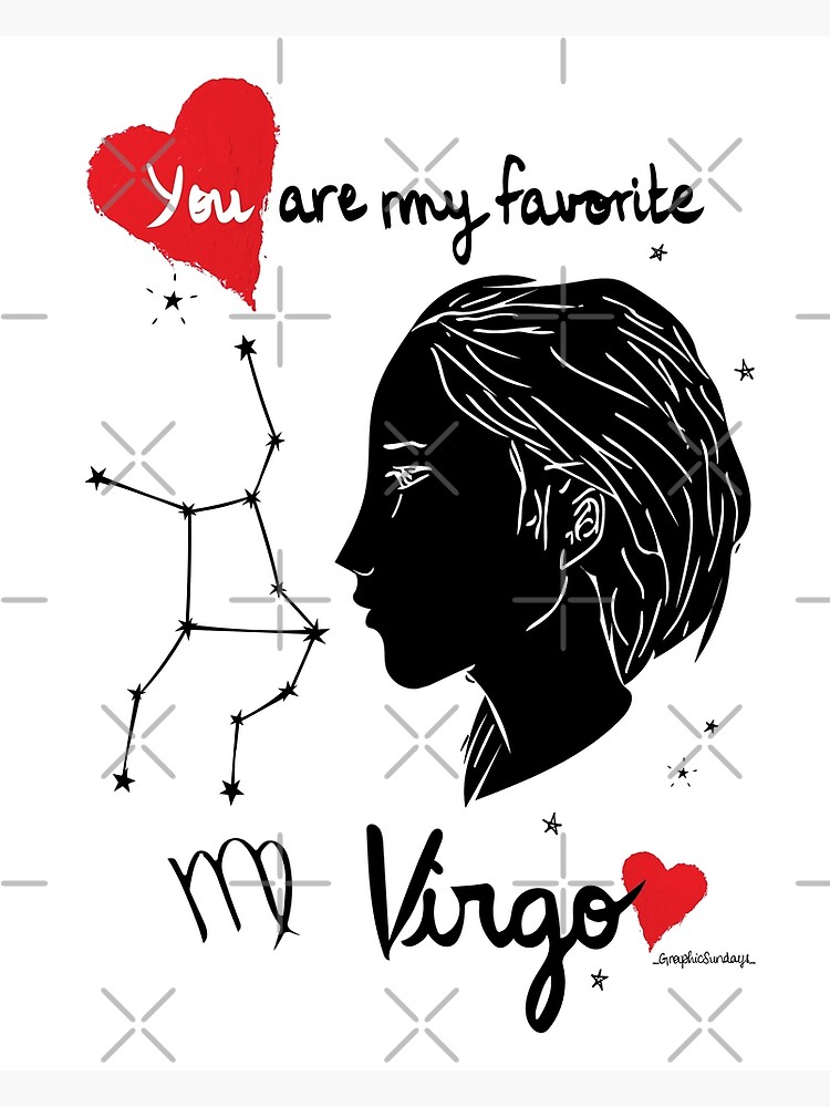 "You are my favorite Virgo" Poster by GraphicSundays | Redbubble