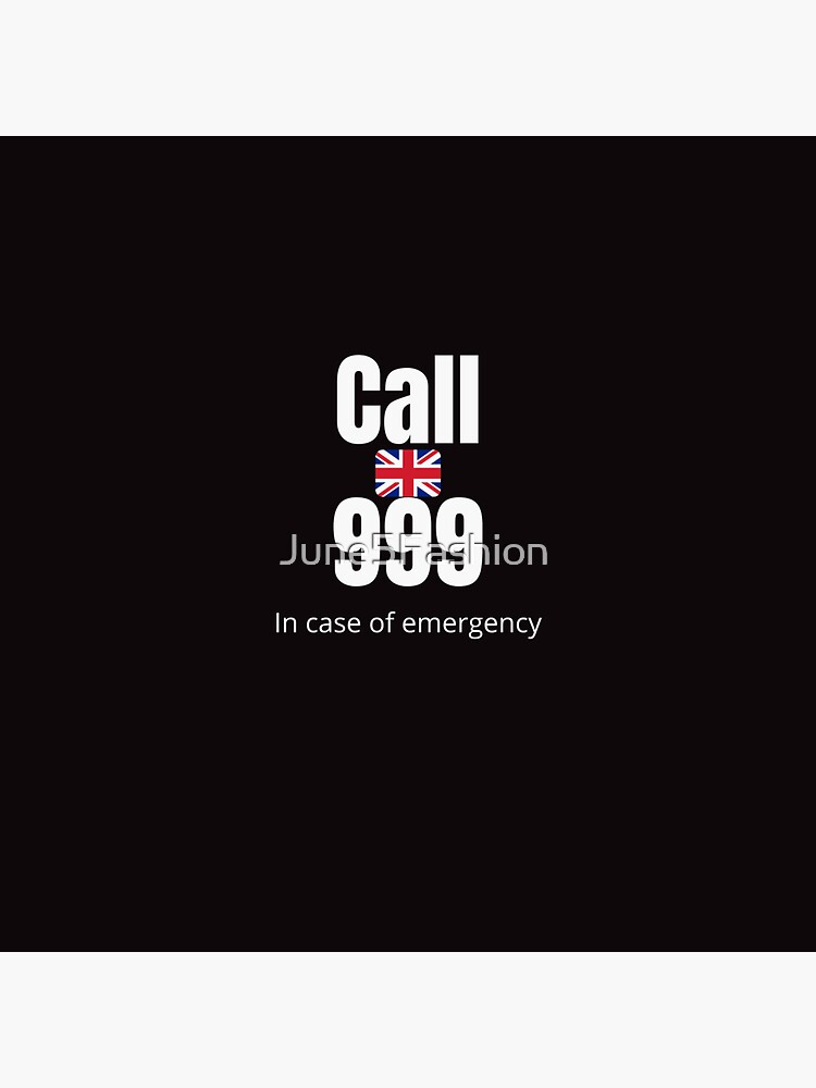 "Call 999 In case of emergency in the UK" Sticker for Sale by ...