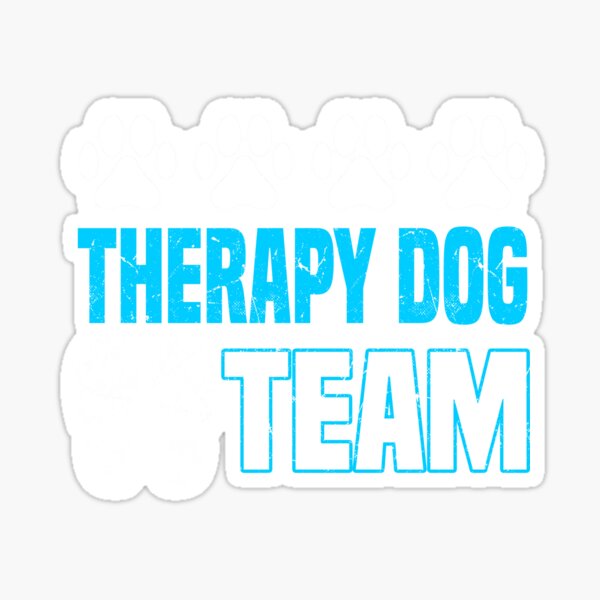 "Therapy Dog Team - Therapy Dog Dog Therapy" Sticker for Sale by Ibu83 ...