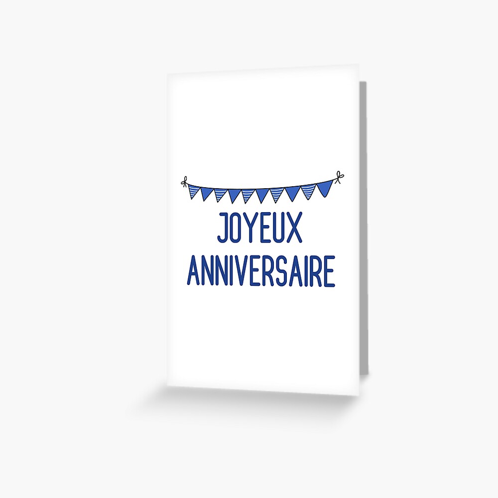 "joyeux anniversaire. Happy birthday in French language" Greeting Card ...