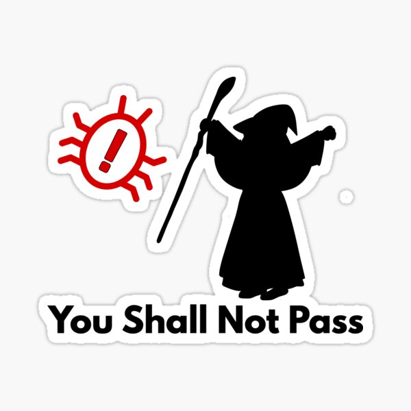 "You Shall Not Pass!" Sticker for Sale by QAvsBUG | Redbubble