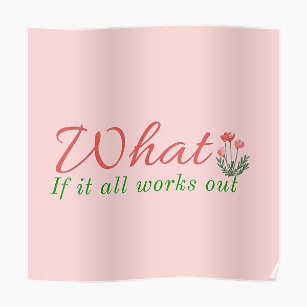 " good What If It All Works Out, What If It All Works Out Mental Health ...