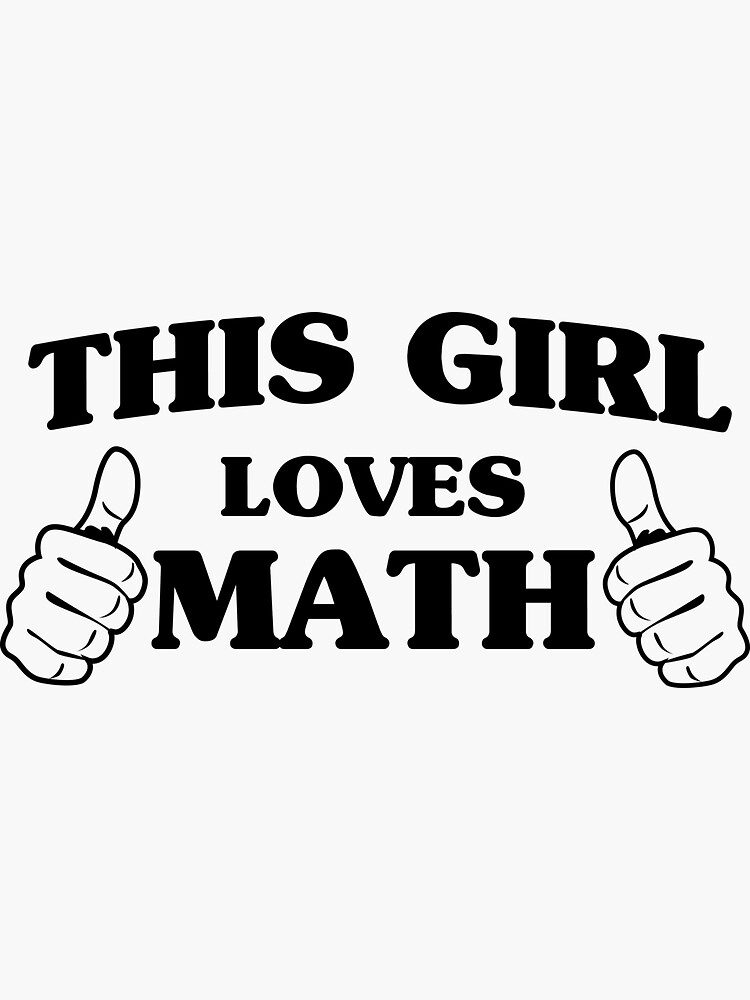 "This girl loves math" Sticker for Sale by trends | Redbubble
