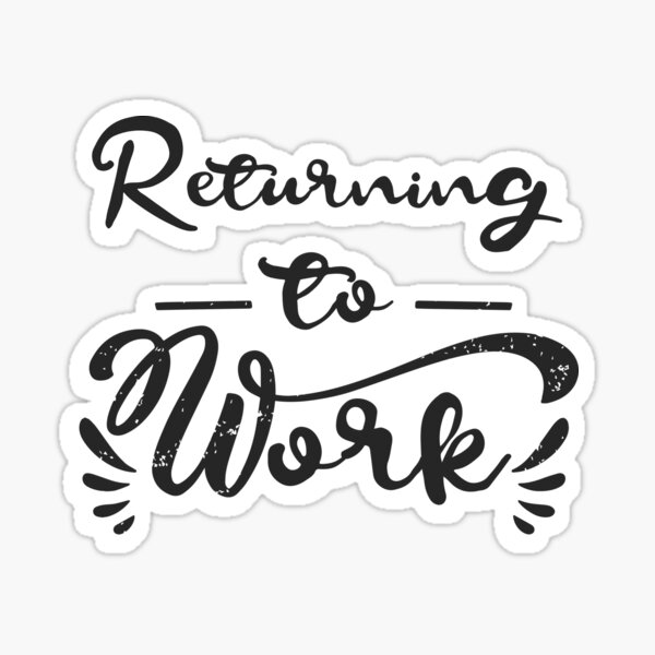 "Returning to work funny t-shirt motivational motivation teacher gifts ...