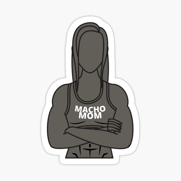 "MACHO MOM" Sticker by PrintCutScore | Redbubble