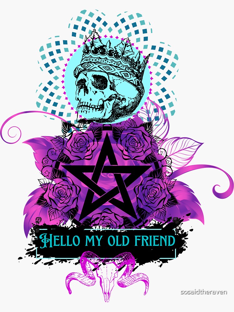 "Hello My Old Friend" Sticker for Sale by sosaidtheraven | Redbubble