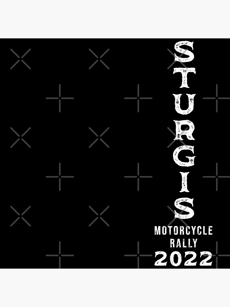 "Sturgis Motorcycle rally 2022" Poster for Sale by DisenyosDeMike ...