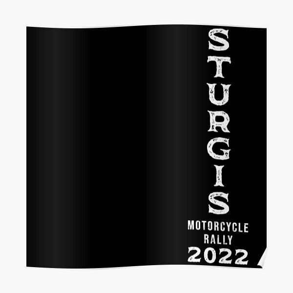 "Sturgis Motorcycle rally 2022" Poster for Sale by DisenyosDeMike ...