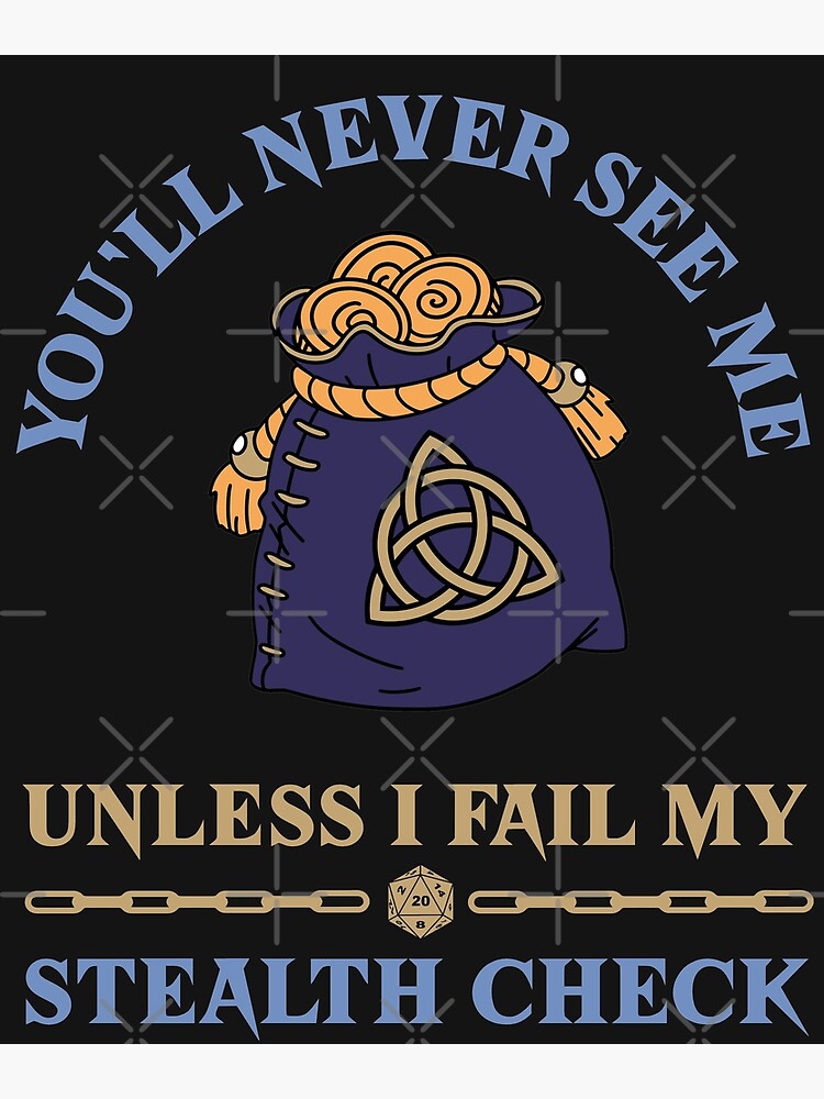 "DnD youll never see me unless I fail my stealth check Dungeons and ...
