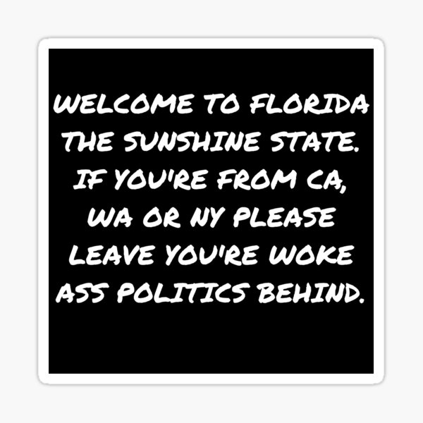 "Welcome to Florida. The Sunshine State #10" Sticker for Sale by Damn ...