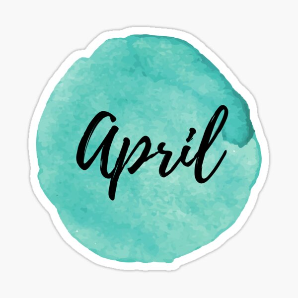 "April Sticker" Sticker by tracydel | Redbubble