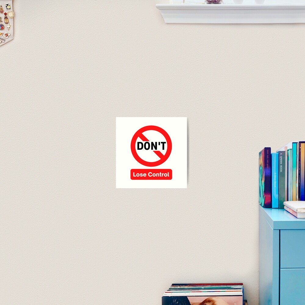 "DON'T Lose Control - Motivational traffic road street sign design and ...
