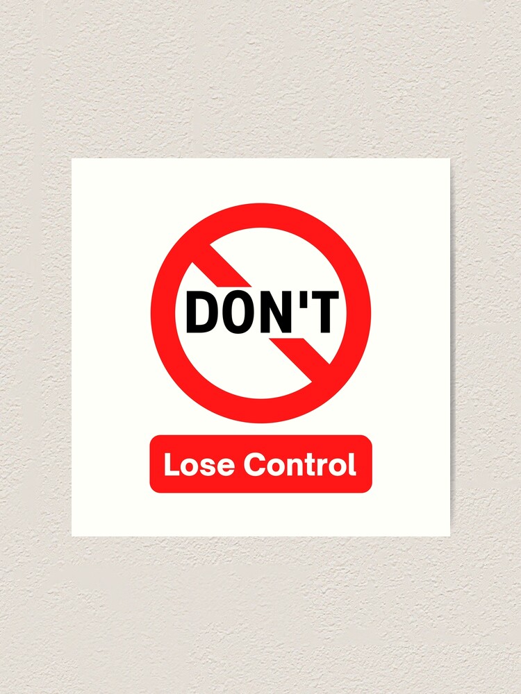 "DON'T Lose Control - Motivational traffic road street sign design and ...