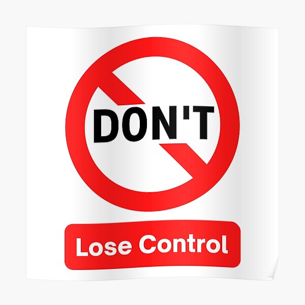 "DON'T Lose Control - Motivational traffic road street sign design and ...