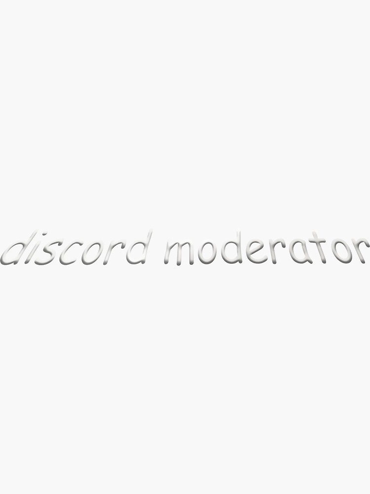 "discord moderator" Sticker for Sale by dave201292 | Redbubble
