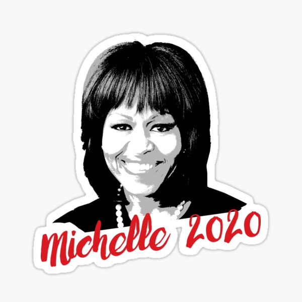 "Michelle for President 2020" Sticker for Sale by popdesigner | Redbubble