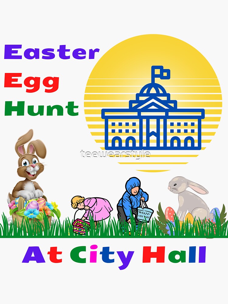 "Easter Egg Hunt At City Hall" Sticker for Sale by teewearstyle | Redbubble