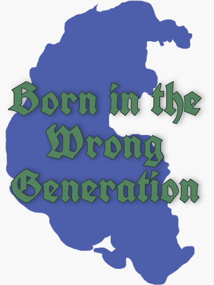 "Pangea "Born in the Wrong Generation"" Sticker for Sale by materialgirl13 | Redbubble