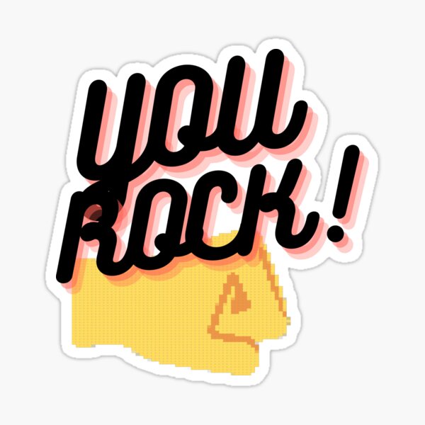 "You Rock!" Sticker for Sale by andrewkil | Redbubble