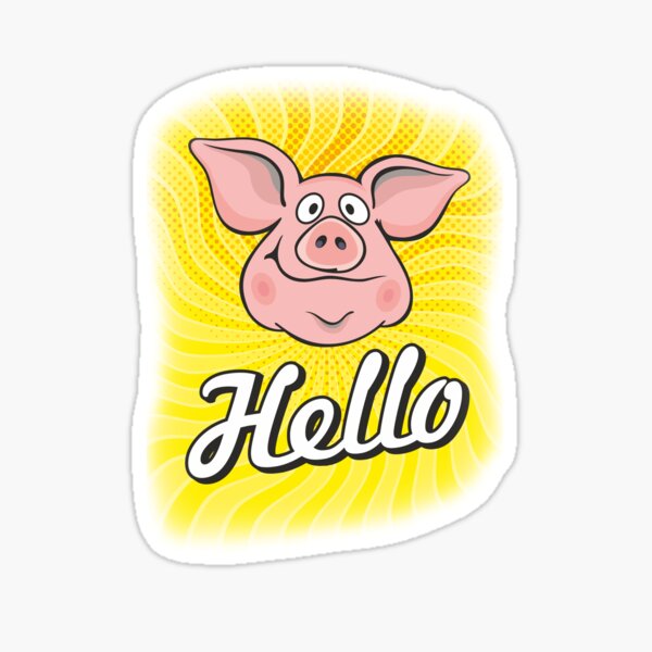 "Hello. Funny pink pig." Sticker for Sale by SaliVit | Redbubble