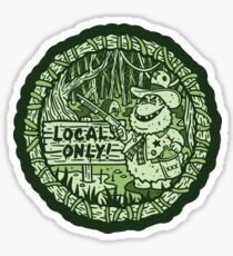 Locals Only: Stickers | Redbubble