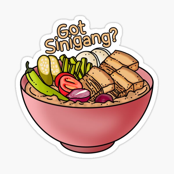 "Got Sinigang? | Filipino Food | Pinoy Dish" Sticker by lusoblaban ...