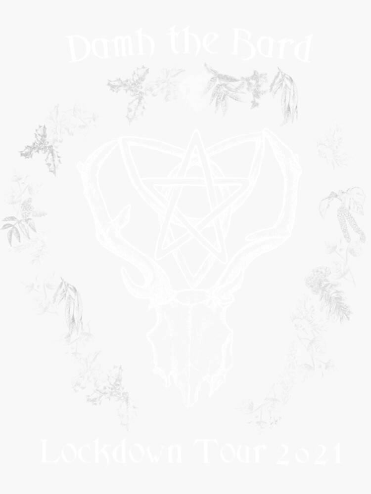 "Damh the Bard Lockdown 21 (White image, transparent background) Active ...