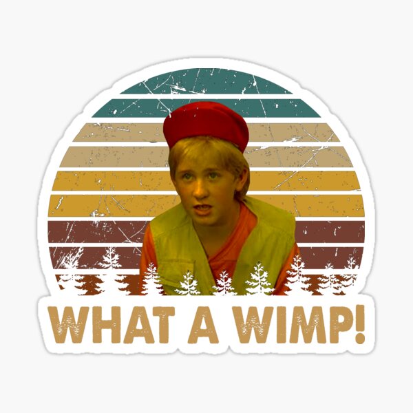 "What a wimp Ronald 'Ron' Thompson boy character poster" Sticker for ...