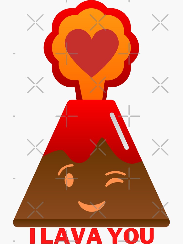 "I lava you- cute volcano love." Sticker for Sale by Yellowstars3 ...