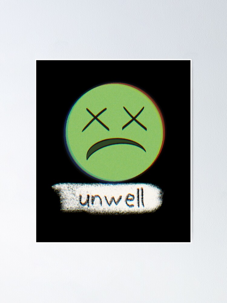 "Green sick unwell face " Poster for Sale by Madebyjadee | Redbubble