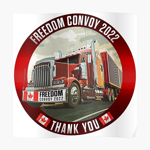 "Freedom Convoy 2022 | Support Truckers" Poster for Sale by ...