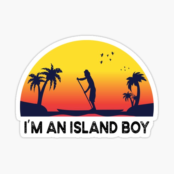 "I'm an Island Boy , island, island boy shirt, im an island boy, boy ...