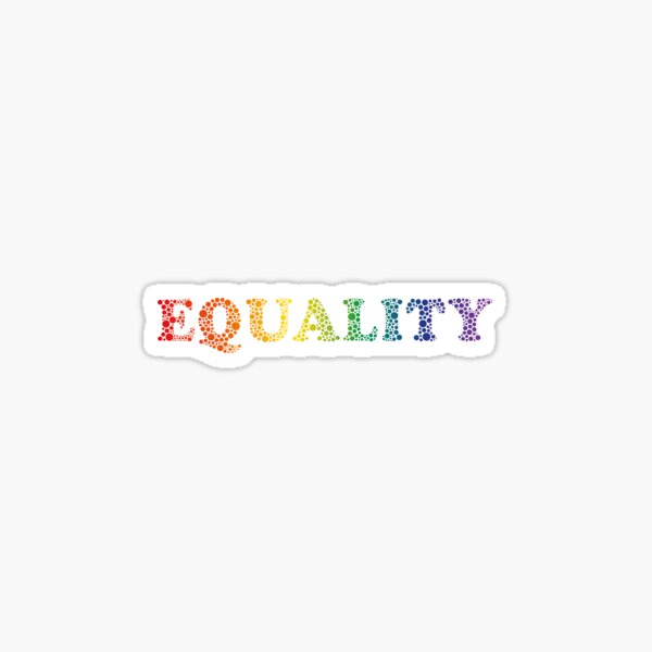 "Equality Rainbow Bubble design for LGBT community and allies" Sticker ...
