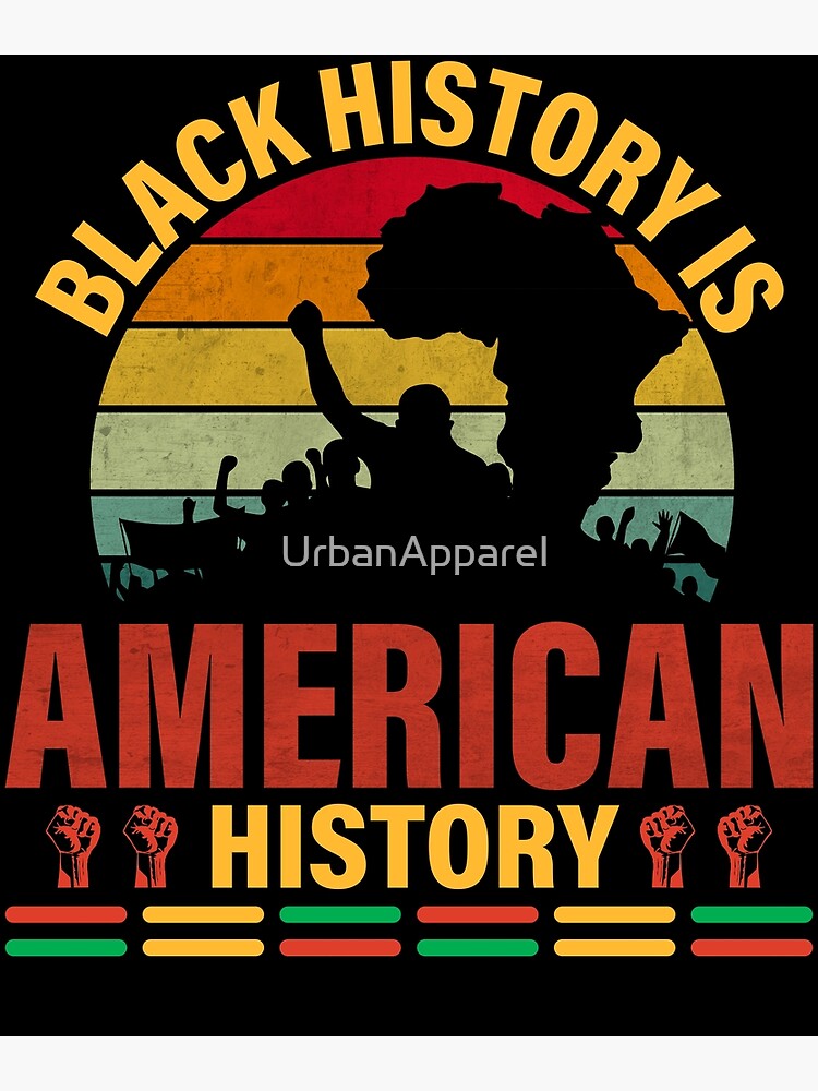 Póster «La historia negra es historia estadounidense, el mes de la ...