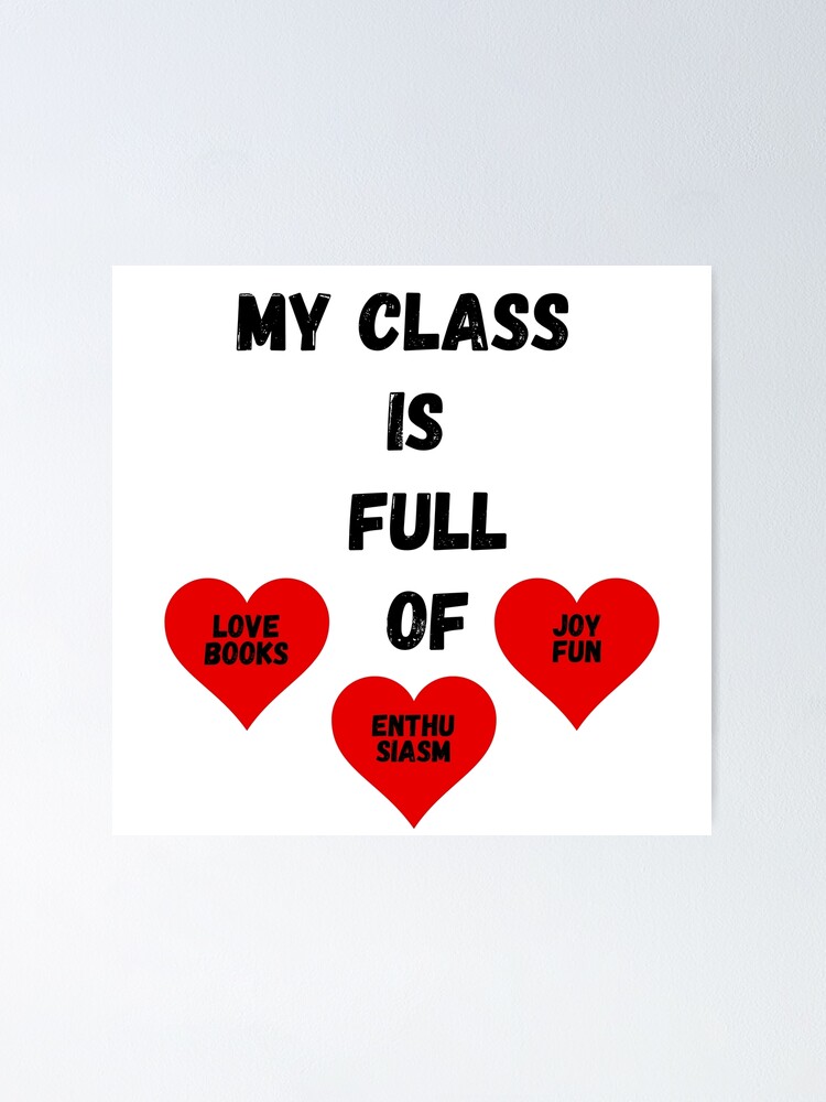 "MY Class is full off (1)" Poster for Sale by SmartChoice2S2P | Redbubble