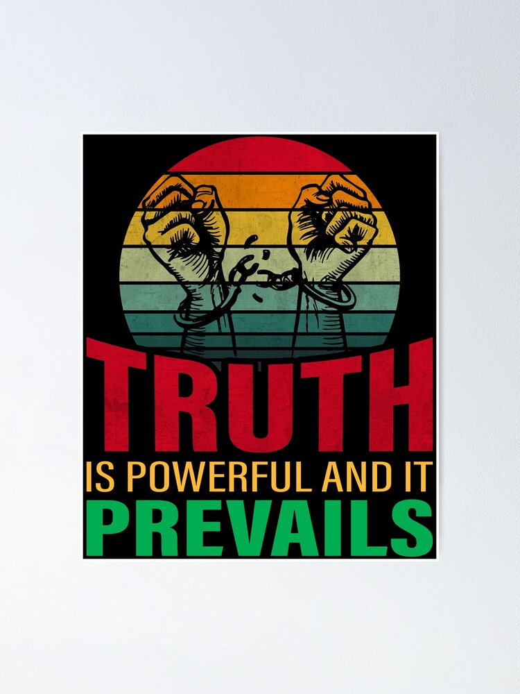 "Truth is powerful and it prevails, Black History Month" Poster for ...