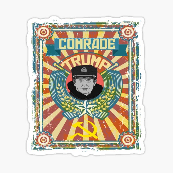 "Comrade Trump Russian Hack Propaganda Resist Protest Anti Donald Trump ...