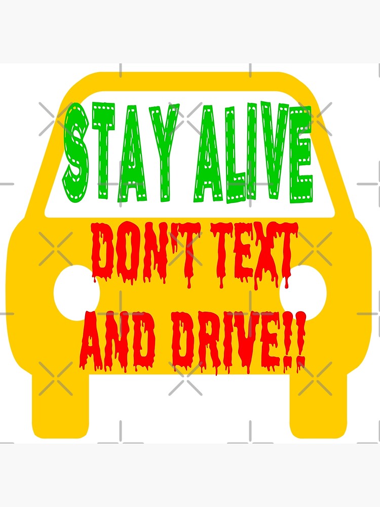 "DONT TEXT AND DRIVE" Poster for Sale by BushBilly | Redbubble