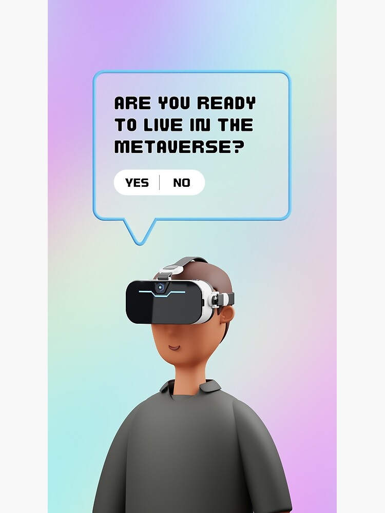 "Metaverse is the Future" Poster for Sale by LaChouffee | Redbubble