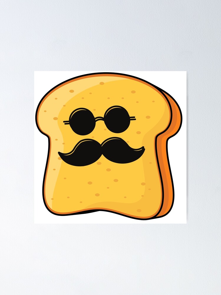 "Disguised Toast Fan Art" Poster for Sale by FreshWawe | Redbubble